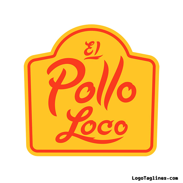 El Pollo Loco Slogan - El Pollo Loco Tagline - Logo - Owner